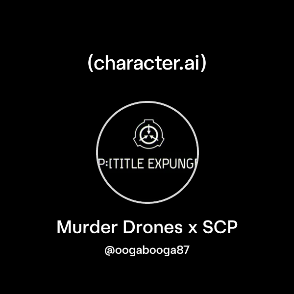 Chat with Murder Drones x SCP | character.ai | AI Chat, Reimagined–Your ...