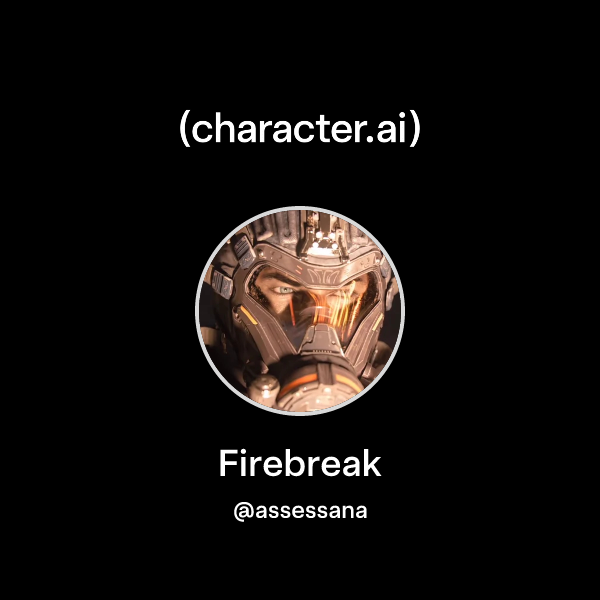 Chat with Firebreak | character.ai | AI Chat, Reimagined–Your Words ...