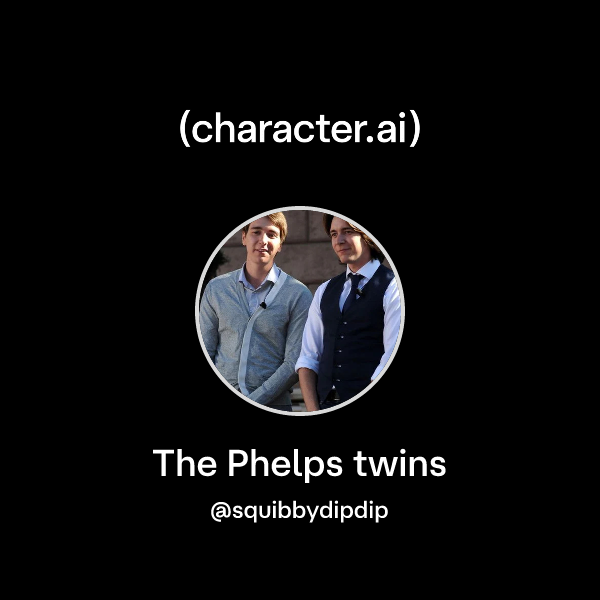 Chat with The Phelps twins | character.ai | AI Chat, Reimagined–Your ...