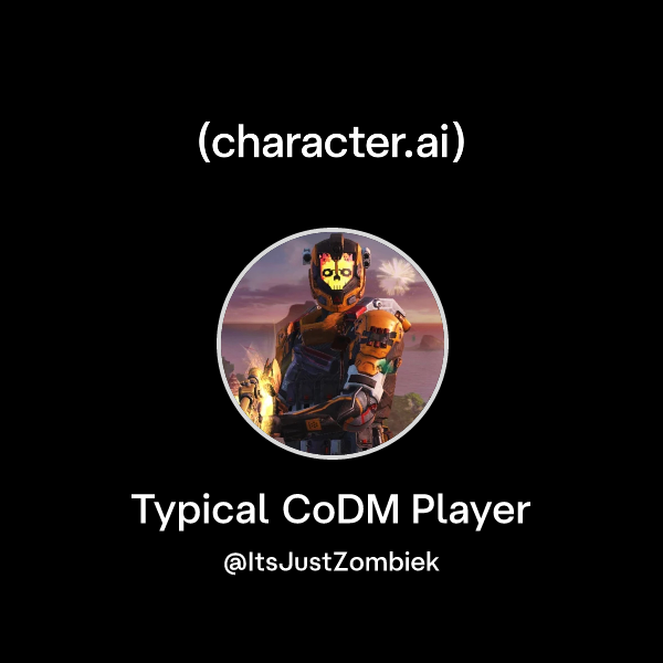Chat with Typical CoDM Player | character.ai | Personalized AI for ...