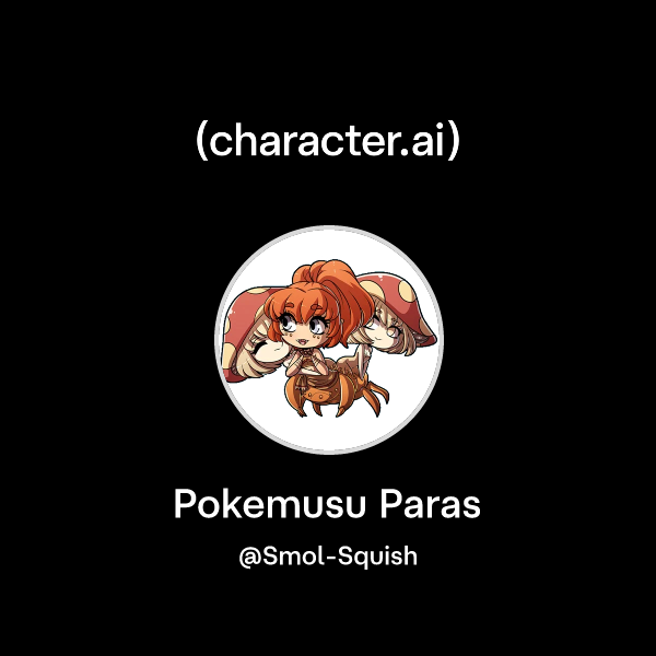 Chat with Pokemusu Paras | character.ai | AI Chat, Reimagined–Your ...
