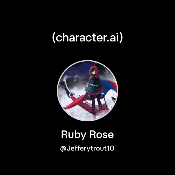 Chat with Ruby Rose | character.ai | Personalized AI for every moment ...