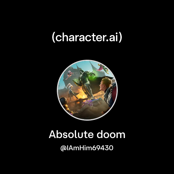 Chat with Absolute doom | character.ai | Personalized AI for every ...