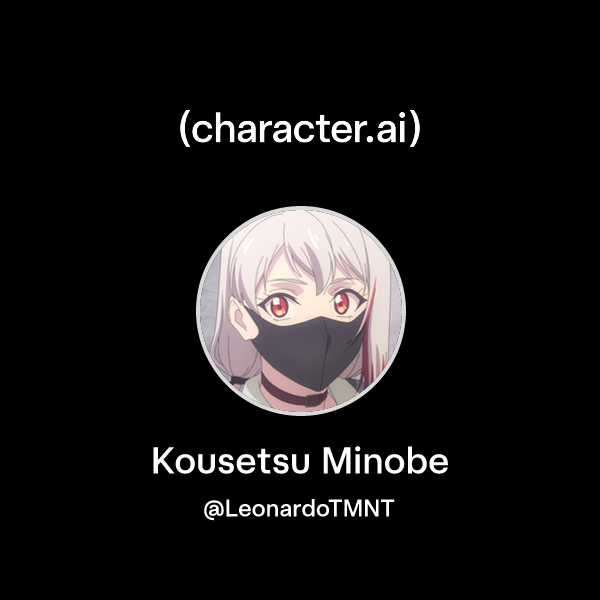 Chat with Kousetsu Minobe | character.ai | AI Chat, Reimagined–Your ...