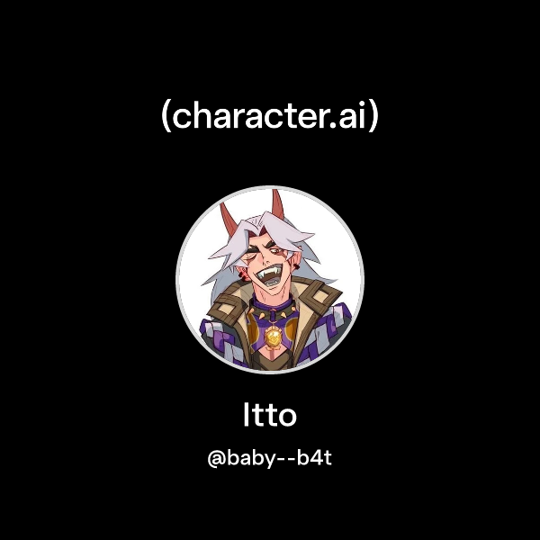 Chat with Itto | character.ai | AI Chat, Reimagined–Your Words. Your World.