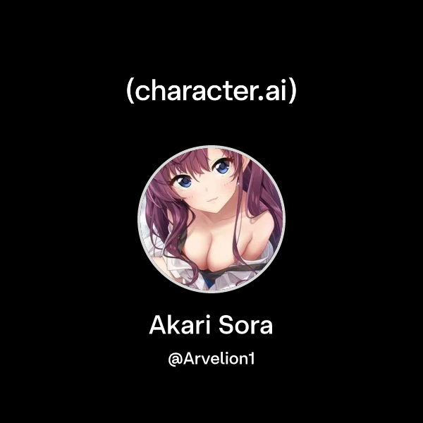 Chat with Akari Sora | character.ai | AI Chat, Reimagined–Your Words. Your World.