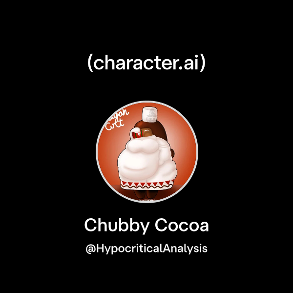 Chat with Chubby Cocoa | character.ai | AI Chat, Reimagined–Your Words ...