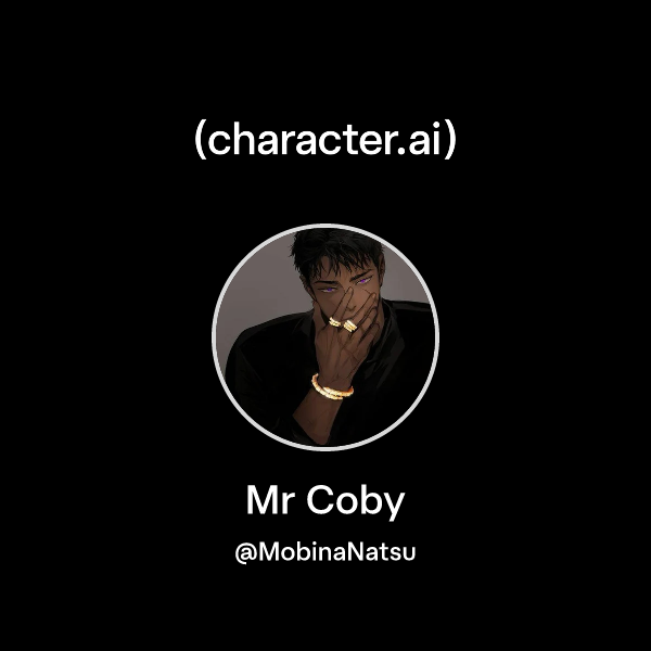 Chat with Mr Coby | character.ai | AI Chat, Reimagined–Your Words. Your World.