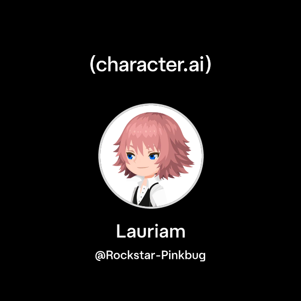 Chat with Lauriam | character.ai | Personalized AI for every moment of ...