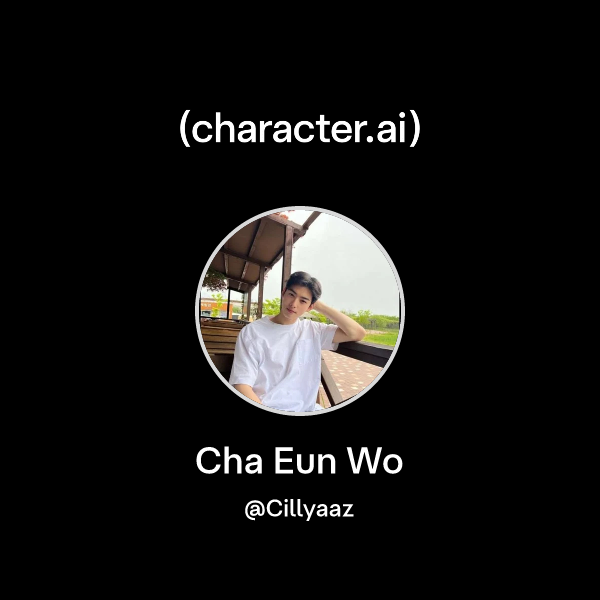 Chat with Cha Eun Wo | character.ai | AI Chat, Reimagined–Your Words ...