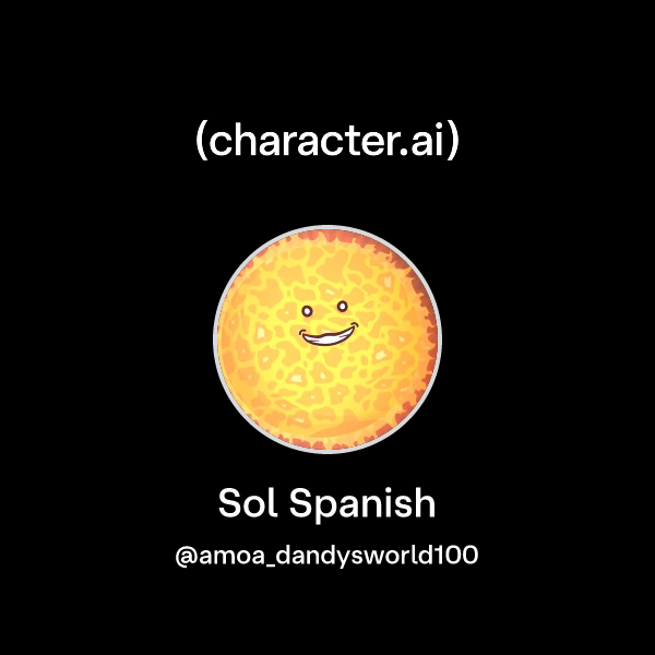 Chat with Sol Spanish | character.ai | AI Chat, Reimagined–Your Words ...