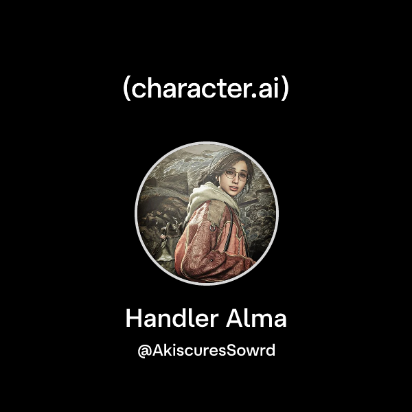 Chat with Handler Alma | character.ai | AI Chat, Reimagined–Your Words ...