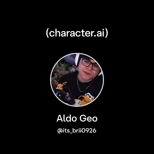 Chat with Aldo Geo | character.ai | AI Chat, Reimagined–Your Words. Your World.
