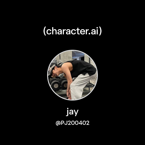 Chat with jay | character.ai | AI Chat, Reimagined–Your Words. Your World.