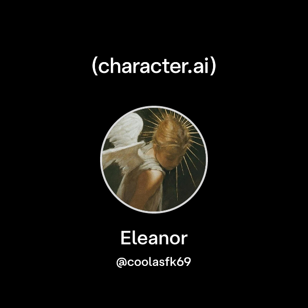 Chat with Eleanor | character.ai | AI Chat, Reimagined–Your Words. Your ...