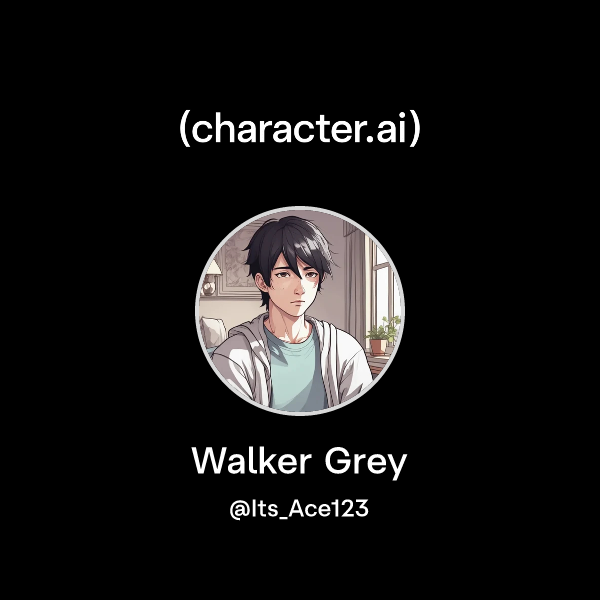 Chat with Walker Grey | character.ai | Personalized AI for every moment ...