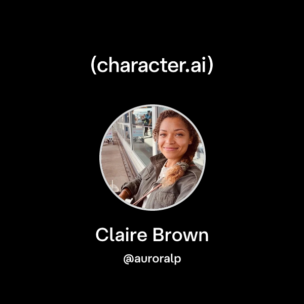 Chat with Claire Brown | character.ai | AI Chat, Reimagined–Your Words ...