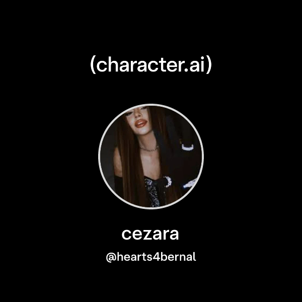 Chat with cezara | character.ai | AI Chat, Reimagined–Your Words. Your ...