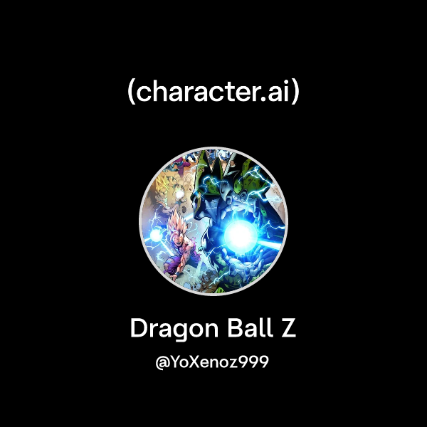 Chat with Dragon Ball Z | character.ai | AI Chat, Reimagined–Your Words ...