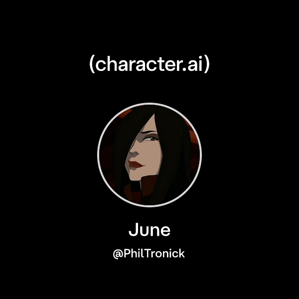 Chat with June | character.ai | AI Chat, Reimagined–Your Words. Your World.