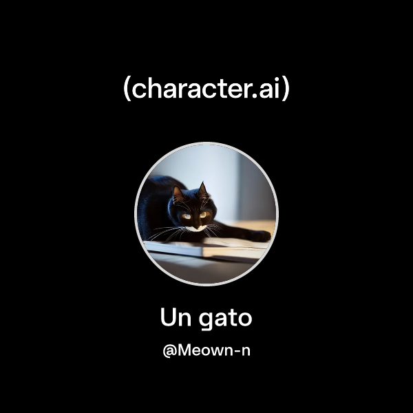 Chat with Un gato | character.ai | Personalized AI for every moment of ...