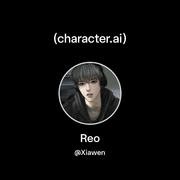 Chat with Reo | character.ai | Personalized AI for every moment of your day