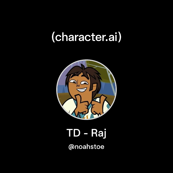 Chat with TD - Raj | character.ai | AI Chat, Reimagined–Your Words ...