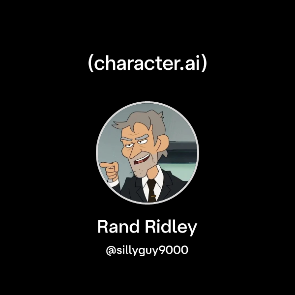 Chat with Rand Ridley | character.ai | Personalized AI for every moment ...
