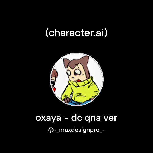 Chat with oxaya - dc qna ver | character.ai | AI Chat, Reimagined–Your ...
