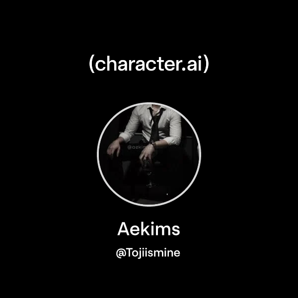 Chat with Aekims | character.ai | AI Chat, Reimagined–Your Words. Your ...