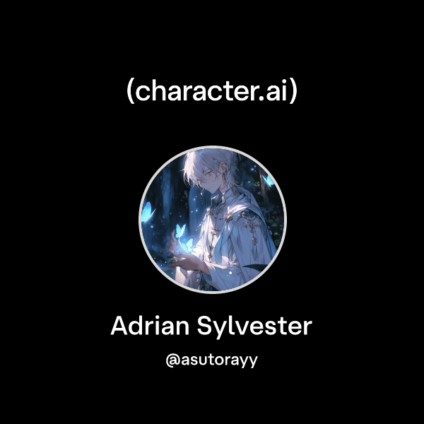 Chat with Adrian Sylvester | character.ai | AI Chat, Reimagined–Your Words. Your World.