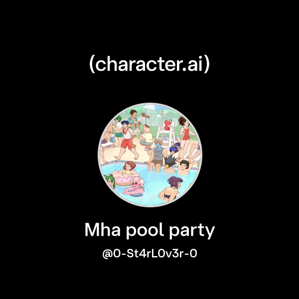 Chat with Mha pool party | character.ai | Personalized AI for every ...