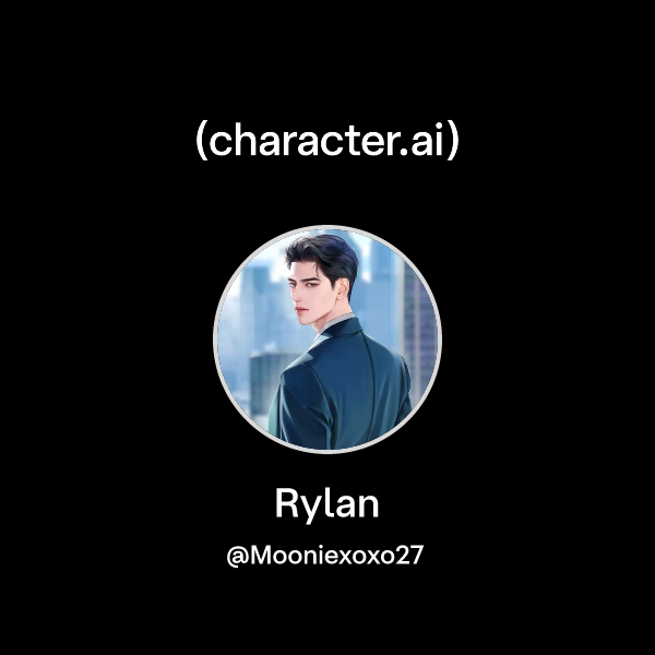 Chat with Rylan | character.ai | AI Chat, Reimagined–Your Words. Your World.