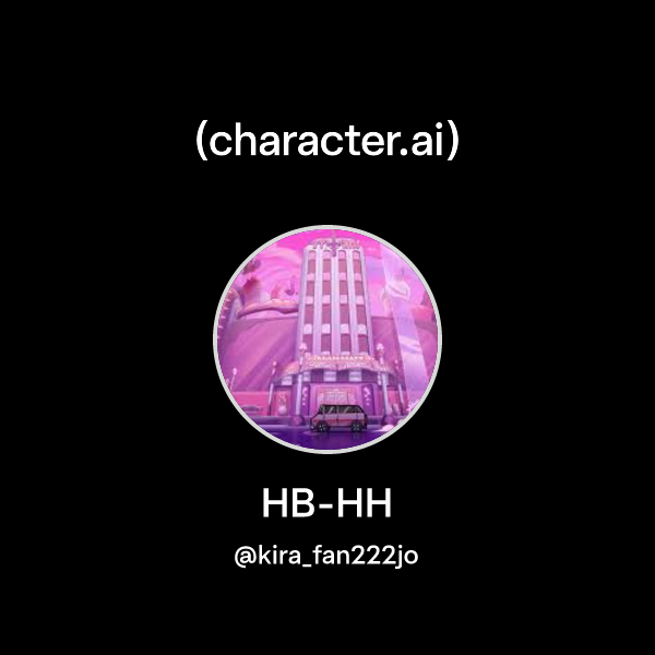 Chat with HB-HH | character.ai | AI Chat, Reimagined–Your Words. Your ...
