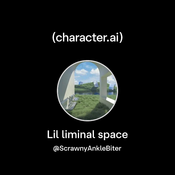Chat with Lil liminal space | character.ai | Personalized AI for every ...