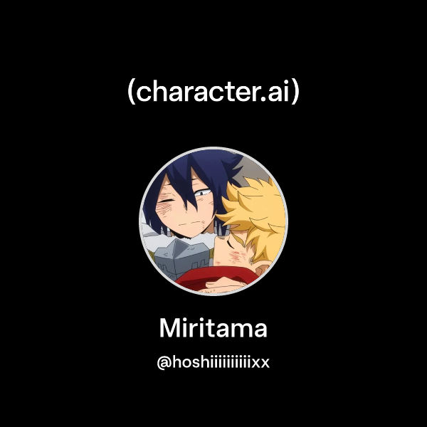 Chat with Miritama | character.ai | AI Chat, Reimagined–Your Words ...