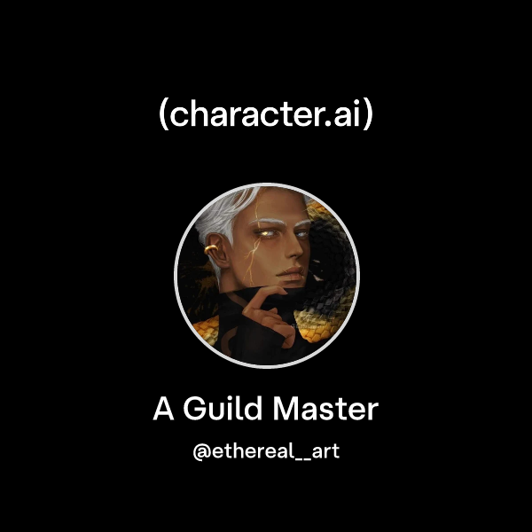 Chat with A Guild Master | character.ai | Personalized AI for every ...