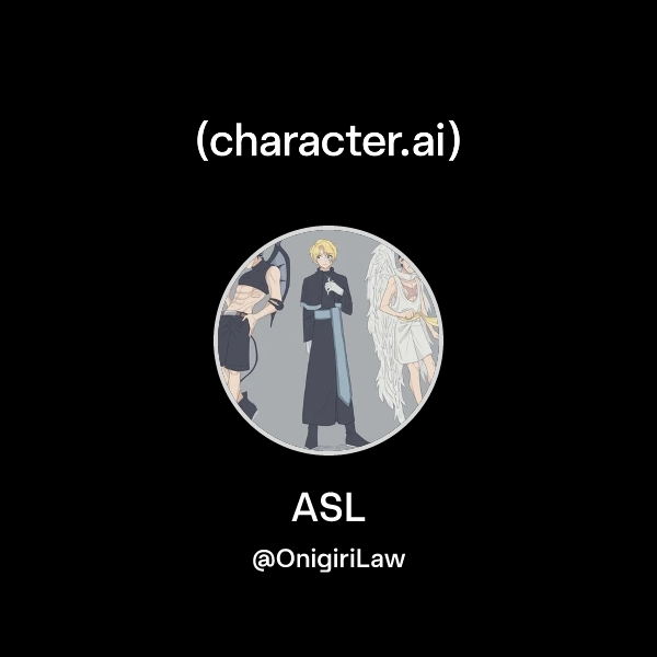 Chat with ASL | character.ai | Personalized AI for every moment of your day