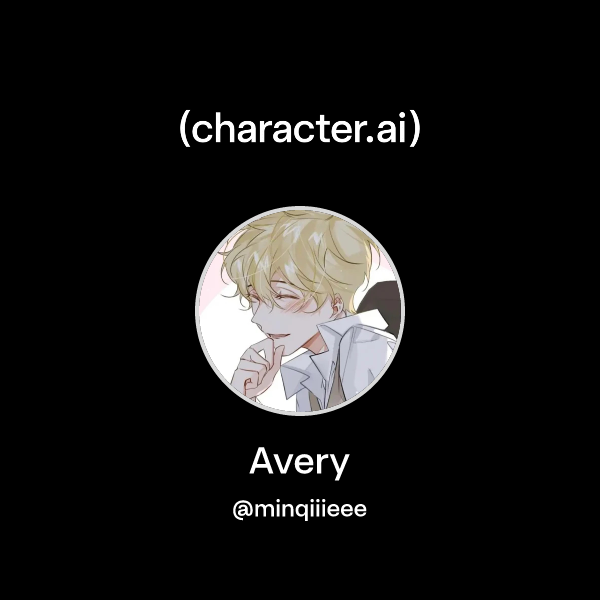 Chat with Avery | character.ai | AI Chat, Reimagined–Your Words. Your ...