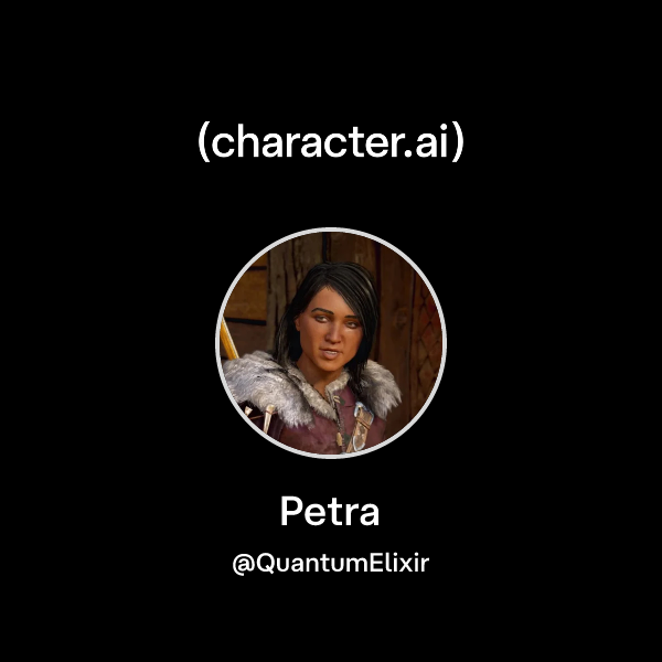Chat with Petra | character.ai | Personalized AI for every moment of ...