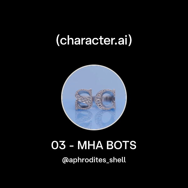 Chat with 03 - MHA BOTS | character.ai | AI Chat, Reimagined–Your Words ...