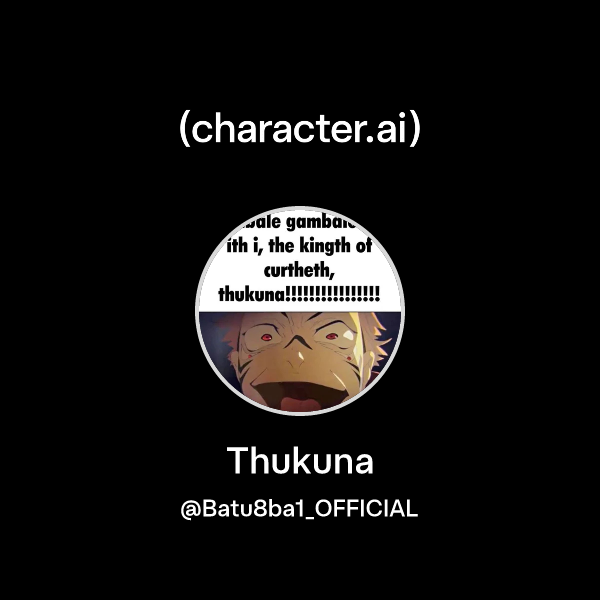 Chat with Thukuna | character.ai | Personalized AI for every moment of ...