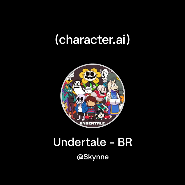 Chat with Undertale - BR | character.ai | Personalized AI for every ...