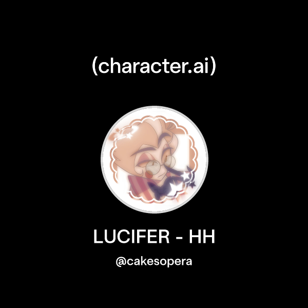Chat with LUCIFER - HH | character.ai | AI Chat, Reimagined–Your Words ...