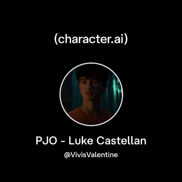 Chat with PJO - Luke Castellan | character.ai | AI Chat, Reimagined ...