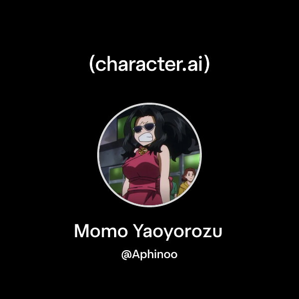 Chat with Momo Yaoyorozu | character.ai | Personalized AI for every ...