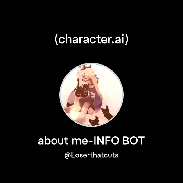 Chat with about me-INFO BOT | character.ai | Personalized AI for every ...