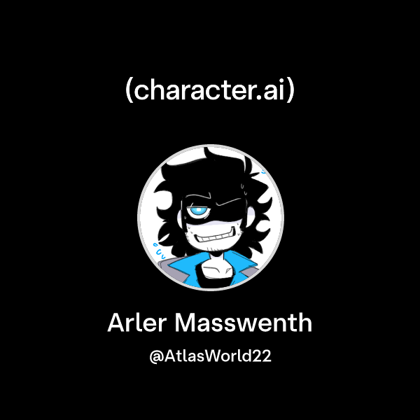 Chat with Arler Masswenth | character.ai | AI Chat, Reimagined–Your ...