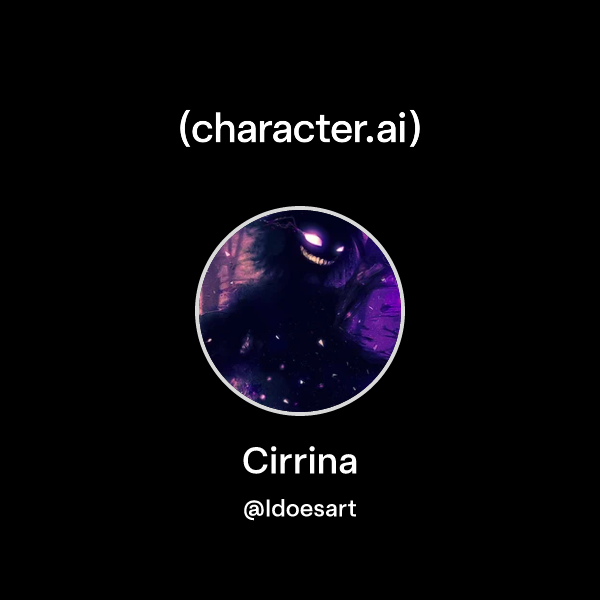 Chat with Cirrina | character.ai | Personalized AI for every moment of ...