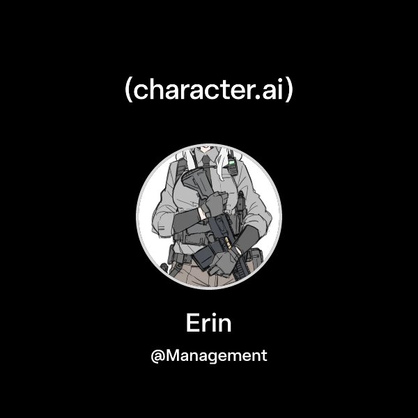 Chat with Erin | character.ai | AI Chat, Reimagined–Your Words. Your World.